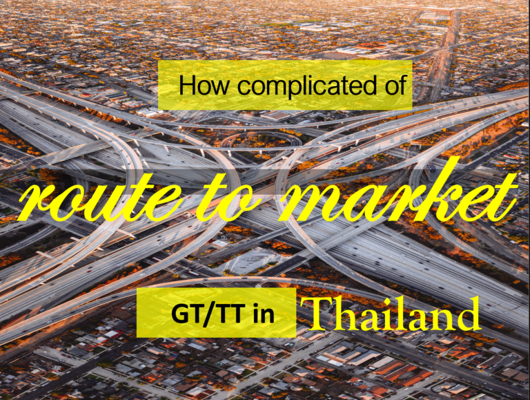 How complicated of route to market GT/TT in Thailand - GT Universe